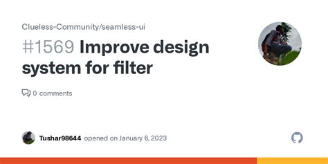 Improve Design System For Filter · Issue 1569 · Clueless Community