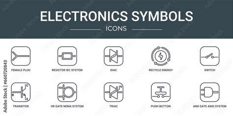 Set Of 10 Outline Web Electronics Symbols Icons Such As Female Plug Resistor Iec System Diac