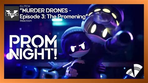 Murder Drones Episode 3 The Promening Reaction Youtube