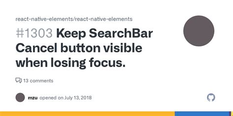 Keep SearchBar Cancel Button Visible When Losing Focus Issue React Native Elements
