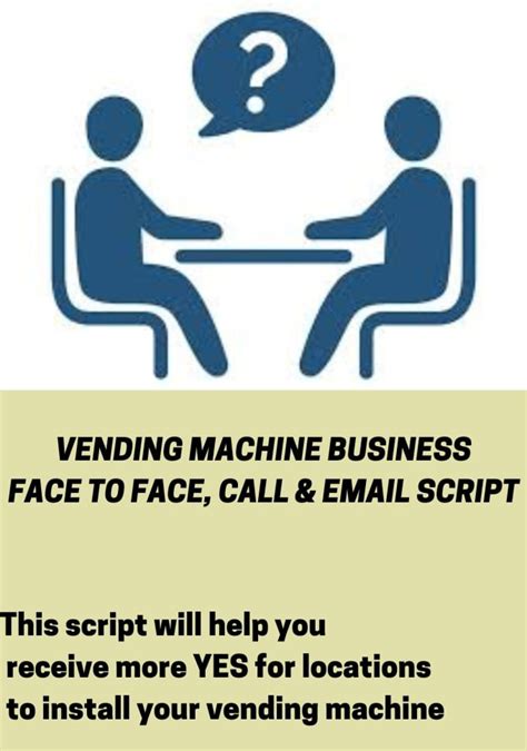 Send You A Cold Call Script To Land Vending Machine Locations By Djkone