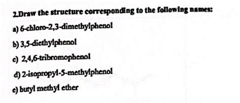 Answered 2draw The Structure Corresponding To Bartleby