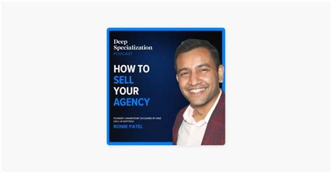 How To Sell Your Agency W Ronik Patel Ronik Patel