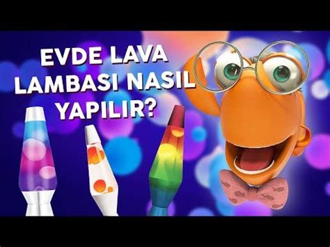 Profesör Balık Ile Deneyler Lava Lambası Yapımı Youtube Lava Lav Lambasi Bilimsel Deneyler