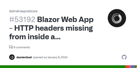 Blazor Web App Headers Missing From Inside A Component When Using Icontextaccessor