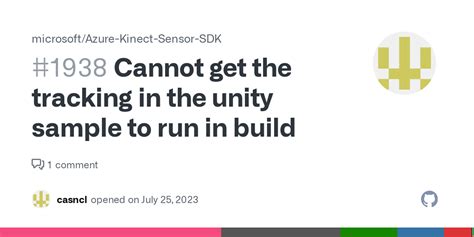 cannot get the tracking in the unity sample to run in build · issue 1938 · microsoft azure