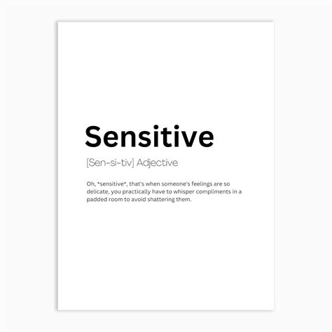 Sensitive Definition Meaning Art Print By Kaigozen Fy