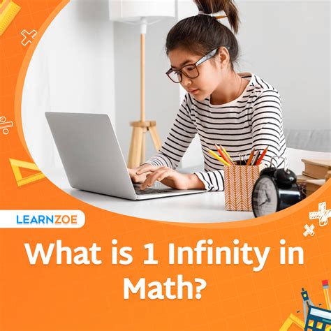 What Is 1 Infinity In Math Learn Zoe