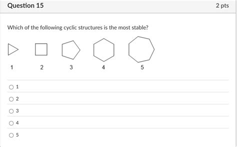 Solved Question 15which Of The Following Cyclic Structures