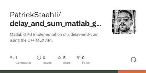 github patrickstaehli delay and sum matlab gpu mex matlab gpu implementation of a delay and