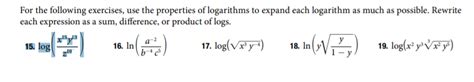 Solved For The Following Exercises Use The Properties Of Chegg
