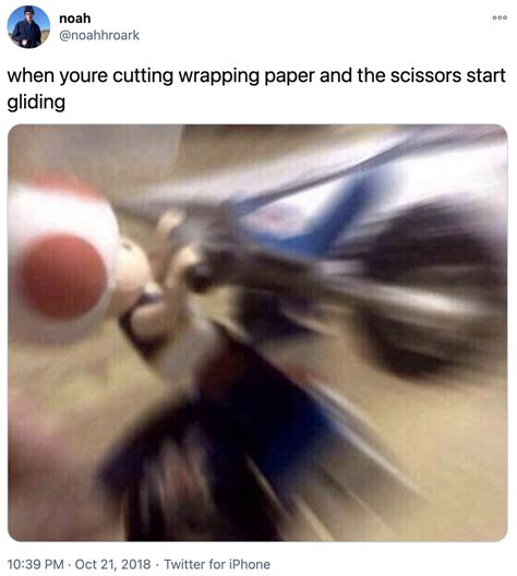 When Youre Cutting Wrapping Paper And The Scissors Start Gliding