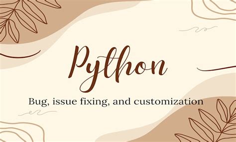 Do Customization And Bug Problem Error Fixing In Python By Crystal Legend Fiverr