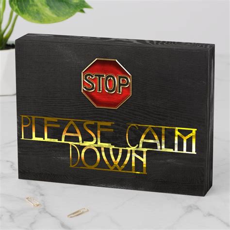 Calm Down Wooden Box Sign Zazzle Wooden Boxes Box Signs Create Sign