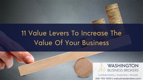 11 Value Levers To Increase The Value Of Your Business Washington Business Brokers Sell A