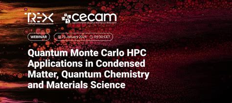 Quantum Monte Carlo Hpc Applications In Condensed Matter Quantum Chemistry And Materials