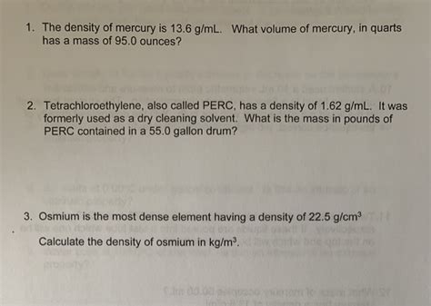 Solved 1 The Density Of Mercury Is 136 Gml What Volume