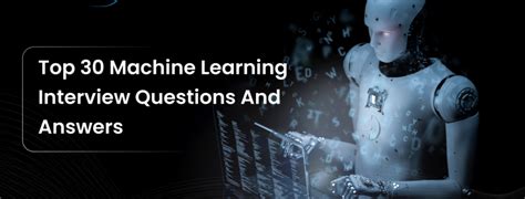 Top Machine Learning Interview Questions And Answers