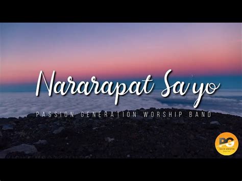 Passion Generation Nararapat Sayo Chords Lyrics Video