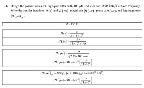 Solved 96 Design The Passive Series Rl High Pass Filter
