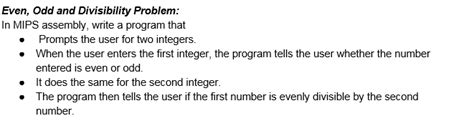 Solved In Mips Assembly Write A Program That Prompts The