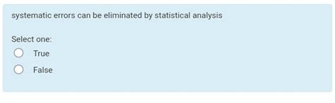 Solved Systematic Errors Can Be Eliminated By Statistical