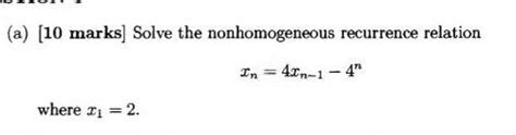 A [10 Marks] Solve The Nonhomogeneous Recurrence