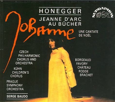 Johanka Z Arku Arthur Honegger Serge Baudo A Praha Klasikaplus Cz