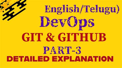 Devops Git And Github Explanation In Teluguenglish By Kk Youtube