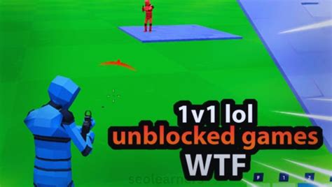 1v1 Lol Unblocked Wtf How To Play An Ultimate Gaming Seo Learners
