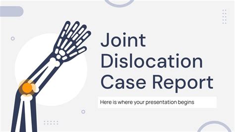 Joint Dislocation Case Report Presentation