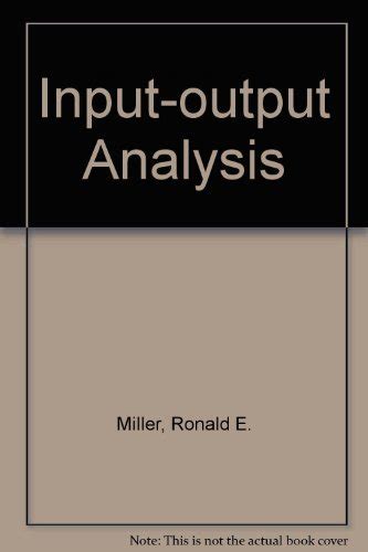 Input Output Analysis Foundations And Extentions 9780134667157 Miller Ronald E