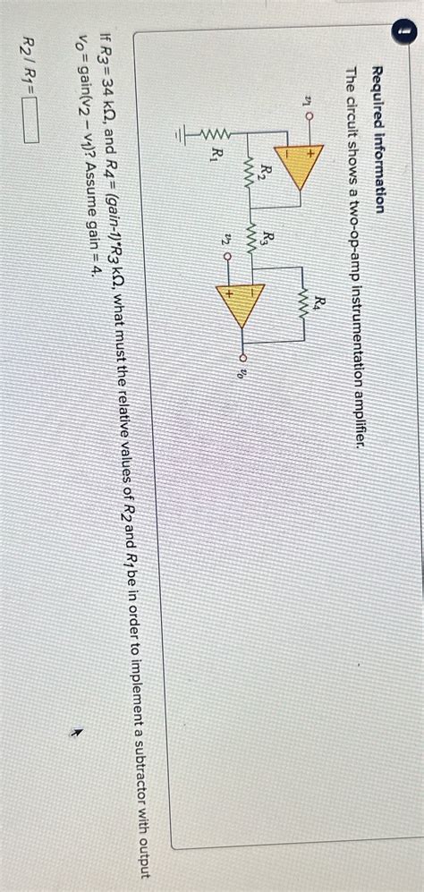 [solved] Required Information The Circuit Shows A Two Op Amp Instrumentation Course Hero