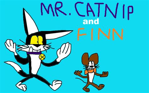 Mr Catnip And Finn By Smashgamer16 On Deviantart