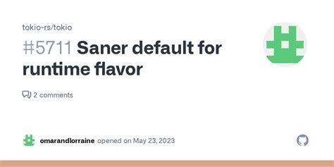 saner default for runtime flavor · issue 5711 · tokio rs tokio · github