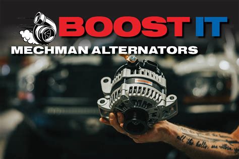 Boost It Video Series Mechman Alternators