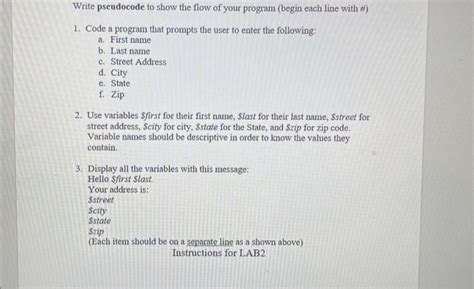 Solved Write Pseudocode To Show The Flow Of Your Program