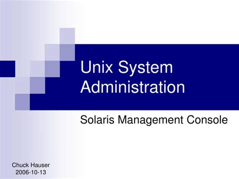 Ppt Unix System Administration Powerpoint Presentation Free Download