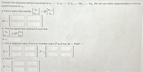 Solved Consider The Sequence Defined Recursively By