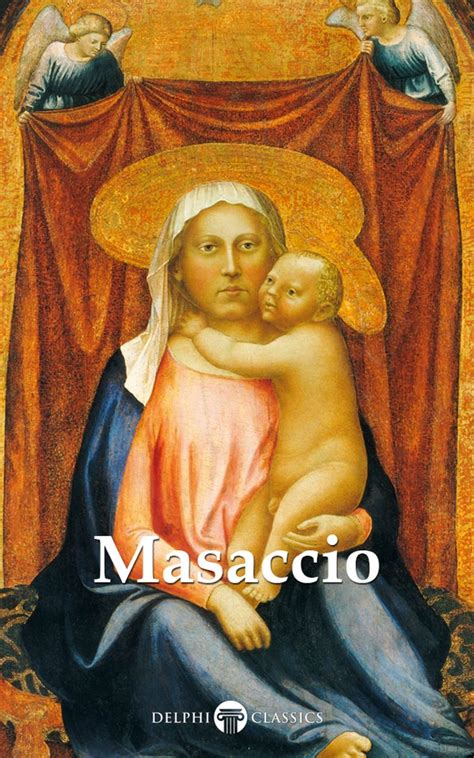 Masaccio Delphi Classics