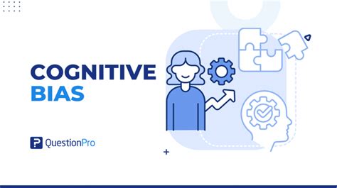 Cognitive Bias What It Is Types And Prevention Strategies