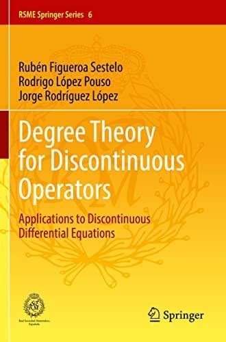 Degree Theory For Discontinuous Operators Applications To Discontinuous Differential Equations