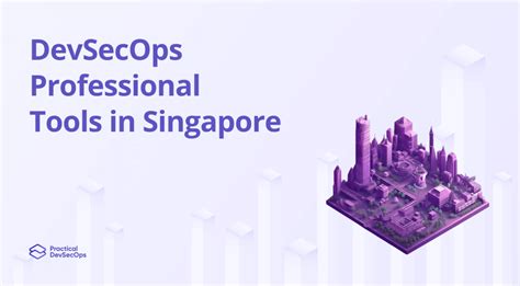 Devsecops Professional Tools In Singapore
