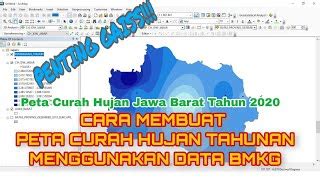 PENTING TUTORIAL MEMBUAT PETA CURAH HUJAN METODE ID Doovi
