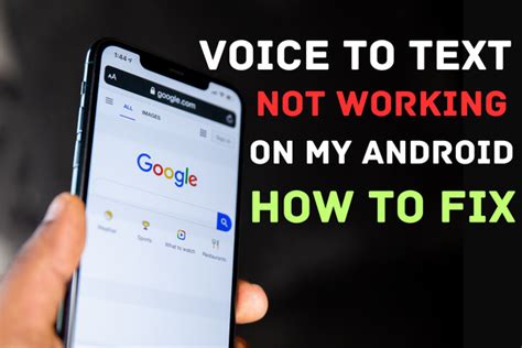 Voice To Text Not Working On Android [fix] Nextgenphone