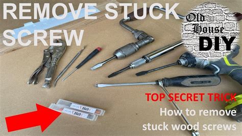 How To Unscrew A Stuck Screw In Wood At Jules Wilmoth Blog