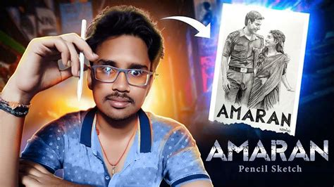 Amaran Movie Pencil Sketch Art Sivakarthikeyan Sir Sai Pallavi Mam Amaran Youtube
