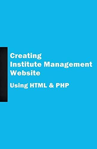 Creating Institute Management Website Using Html And Php Management