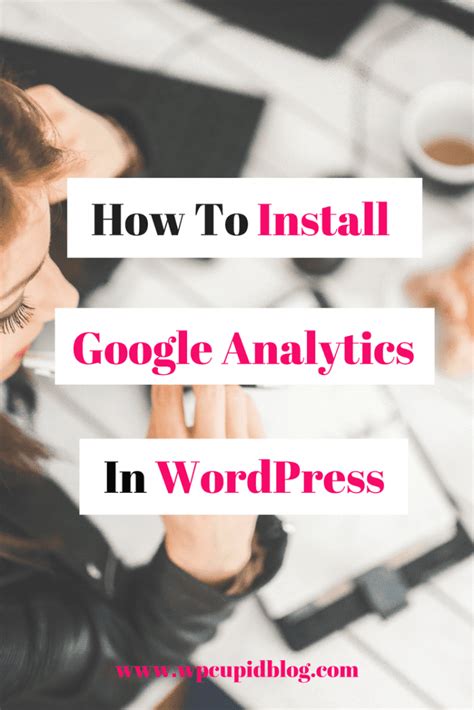 How To Install Google Analytics In WordPress Quick Easy