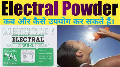How To Use Electral Powder Use Dose Side Effect Full Information